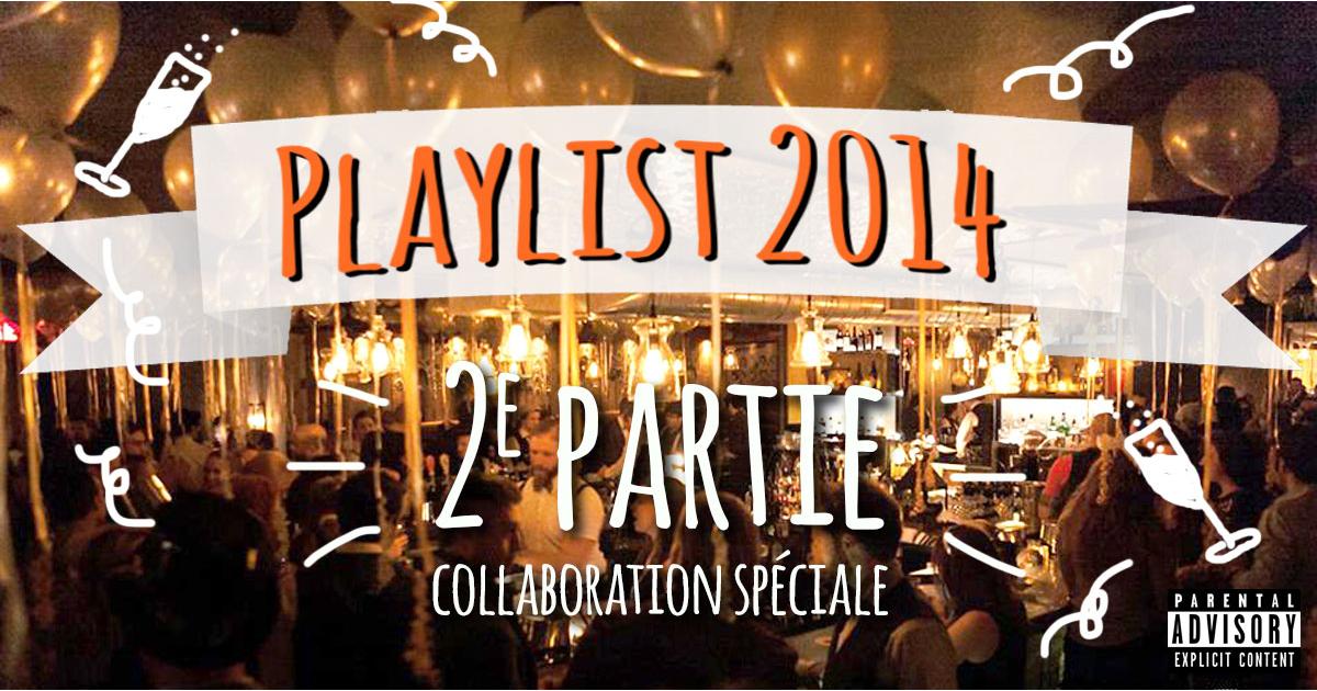 PLAYLIST: les meilleures chansons de 2014 - Partie 2 | TPL Moms PLAYLIST: les meilleures chansons de 2014 - Partie 2 | TPL Moms